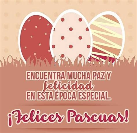Deseos De Felices Pascuas Felices Easter Eggs Diy E Cards Home Decor