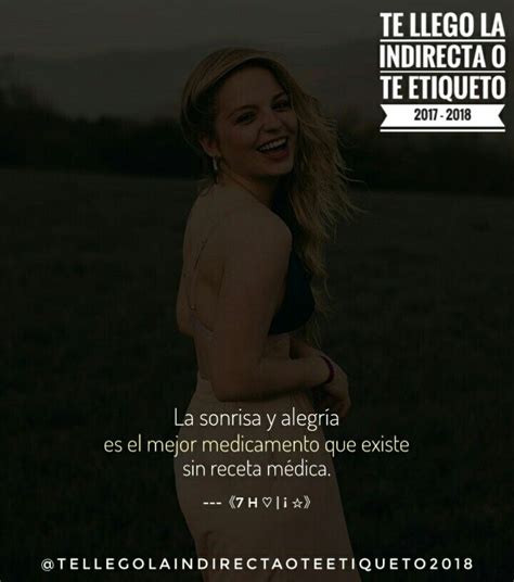 La sonrisa y alegría es el mejor medicamento que existe sin receta