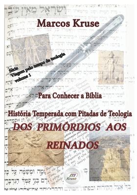 Para Conhecer A B Blia Hist Ria Temperada Pitadas De Teologia By