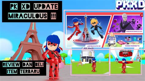 UPDATE PK XD MIRACULOUS REVIEW DAN BELI ITEM TERBARU REDPOWER