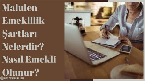 Malulen Emeklilik Şartları Nelerdir Nasıl Emekli Olunur
