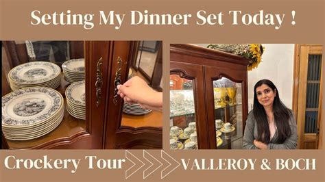 Setting My Dinner Set Today Villeroy Boch Crockery Tour Part