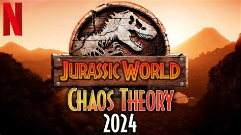 JURASSIC WORLD CHAOS THEORY OFICIAL NUEVA SERIE ANIMADA Fecha De