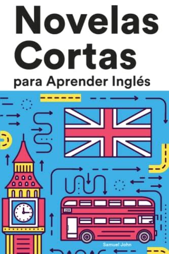 Novelas Cortas Para Aprender Ingl S Historias Cortas En Ingl S Para