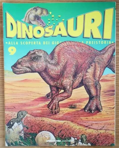 DINOSAURI ALLA SCOPERTA Dei Giganti Della Preistoria 9 Maiasaura