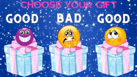 Good Vs Bad Choose Your Gift Escolha Seu Presente Elige Tu