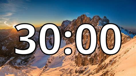 30 Minute Timer Snowy Mountains NO Music YouTube