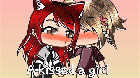 A Kissed A Girl GLMV Gacha Life ITA YouTube