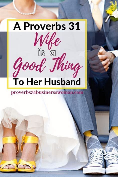 Proverbs Wife A Good Thing To Her Husband Proverbs