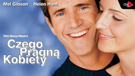 CZEGO PRAGNĄ KOBIETY Mel Gibson Helen Hunt komedia romantyczna