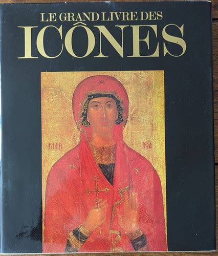 Le Grand Livre Des Icones Axel PRIEUR