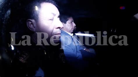 Pedro Castillo Fue Trasladado A La Sede Policial De La Diroes En Ate