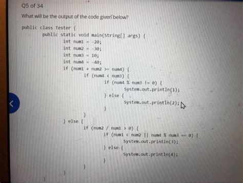 solved q4 of 34 what will be the output of the code given