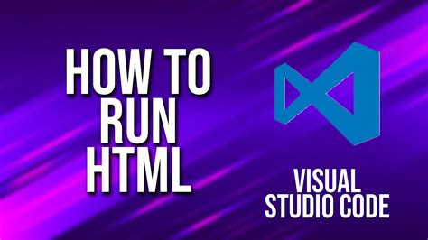 How To Run Html Visual Studio Code Tutorial YouTube