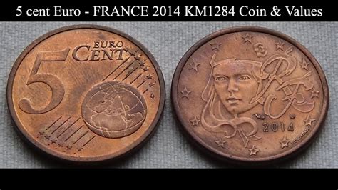 5 Euro Cent FRANCE 2014 KM1284 Coin Values YouTube