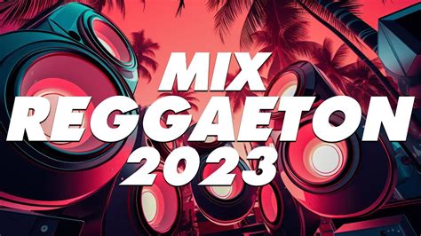 MIX REGGAETON 2023 LO MAS NUEVO 2023 LO MAS SONADO YouTube Music