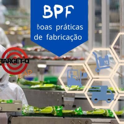 BPF Boas Práticas de Fabricação Target Q