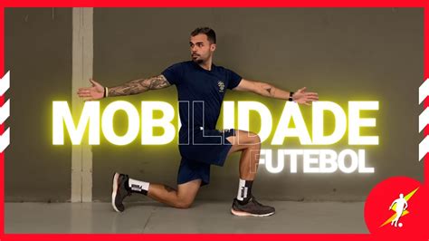 8 EXERCÍCIOS DE MOBILIDADE PARA JOGADORES DE FUTEBOL Treino de
