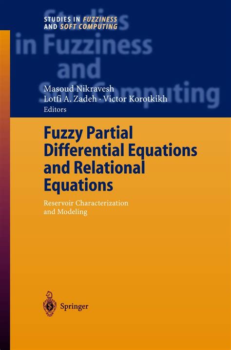 fuzzy partial differential equations and relational equations reservoir characterization and