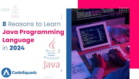 8 reasons to learn java programming language in 2024