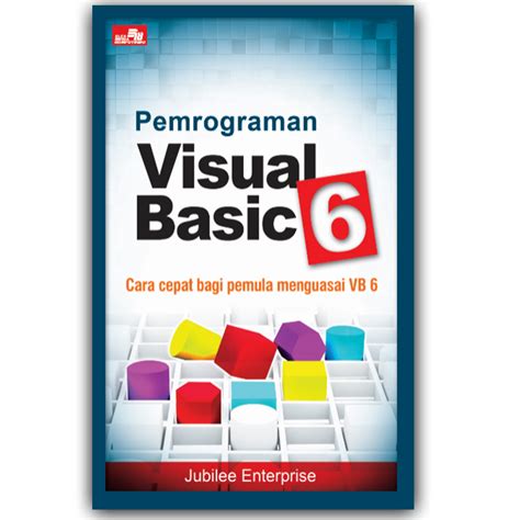 Pemrograman VB Net Untuk Pemula Jubilee Enterprise