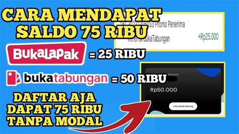 CARA MENDAPAT 75 RIBU BUKALAPAK BUKA TABUNGAN TANPA MODAL HANYA DAFTAR