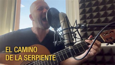 El Camino De La Serpiente 2023 YouTube