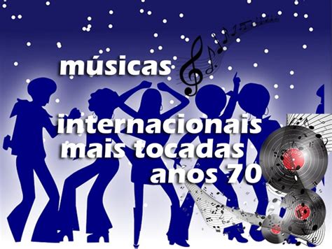 Top 50 Músicas Internacionais Mais Tocadas nos Anos 70