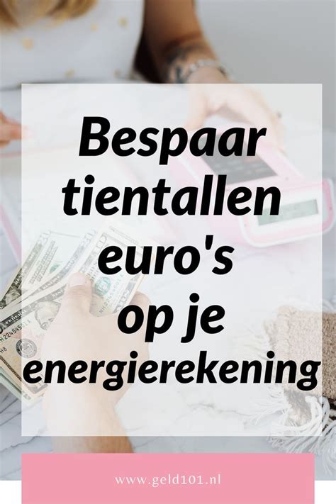 The Words Bespar Tentallen Euro S Op Je Energiekening