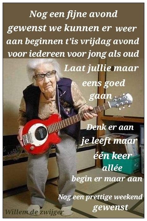 Pin Van Danny Priem Op Vrijdagavond Grappige Citaten Goedenavond