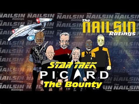 The Nailsin Ratings Star Trek Picard The Bounty YouTube