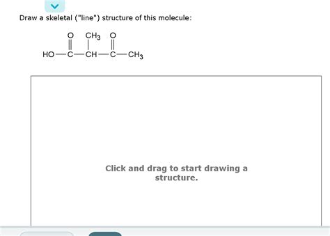 Solved Draw A Skeletal Line Structure Of This Molecule Chegg