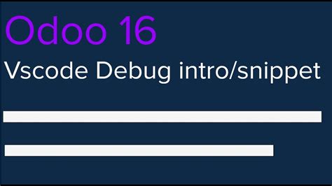 Odoo 16 Debug Using VSCode Odoo Snippet Extension YouTube