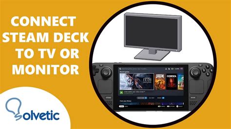 How To Connect Steam Deck To TV Or Monitor 100 EASY YouTube