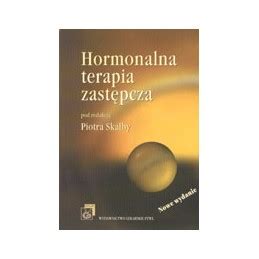 Hormonalna Terapia Zast Pcza Ska Ba Pzwl