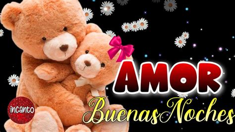 Mensajes De Amor De Buenas Noches Para Ti Mi Amor Feliz Noche Y