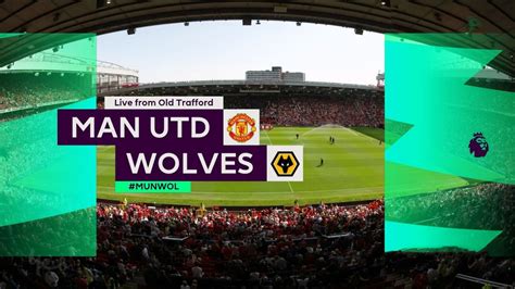 Manchester United Vs Wolverhampton Wanderers Full Match Replay And