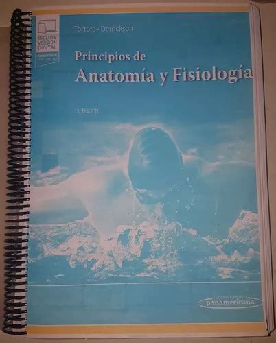 Tortora 15 Edición Principios De Anatomía Y Fisiología en venta en