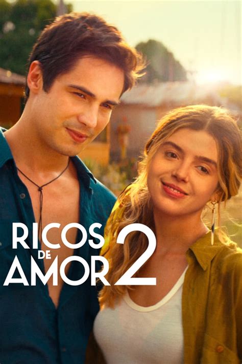 Assistir Ricos de Amor 2 Online Grátis Completo Dublado e legendado