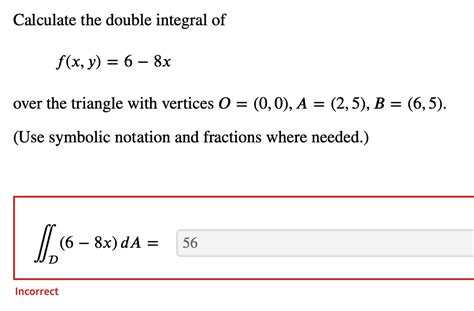 Solved Evaluate The Iterated Integral Use Symbolic Chegg