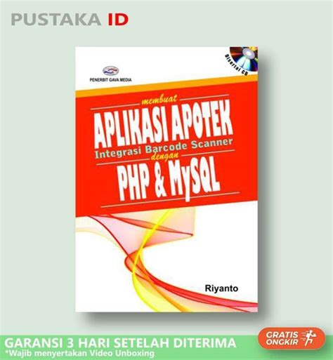 Jual Buku Membuat Aplikasi Apotek Integrasi Barcode Scanner Dengan Php