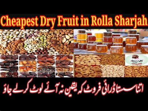 Dry Fruits Chocolate Shopping Rolla Sharjah Dry Fruits Shop