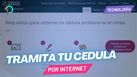 Guía Paso a Paso para Tramitar la Cédula Profesional por Internet en