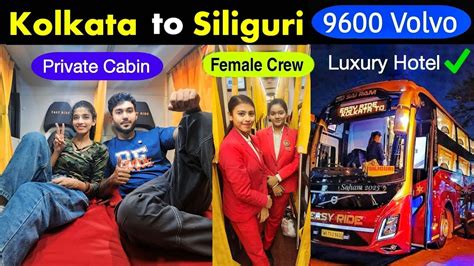 Kolkata To Siliguri Sleeper Volvo Bus Bus Luxury