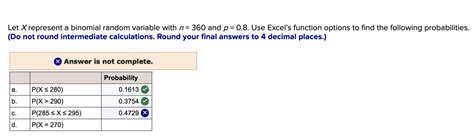 solved let x represent a binomial random variable with n 360 and p 0 8 use excel s