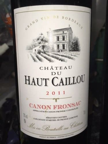 Château du Haut Caillou Fronsac Vivino