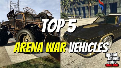 Top Arena War Vehicles Gta Online Youtube