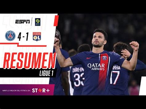 PSG Vs Lyon 4 1 Resultado Resumen Y Goles Por Ligue 1 De Francia