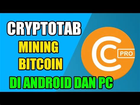 Mining Bitcoin Di Cryptotab Browser Youtube
