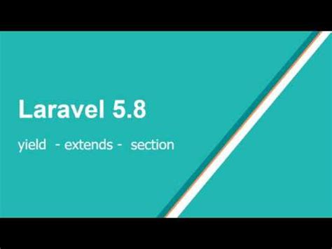 Yield Extends Section In Laravel Youtube